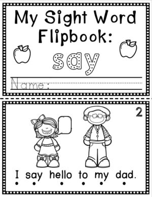 Sight Word Flip Book (Flipbook) - SAY | Made By Teachers