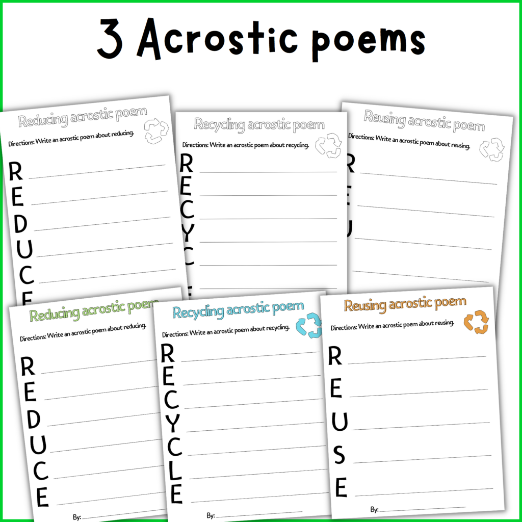 Reduce Reuse Recycle Study posters, craftivity, acrostic poems,Earth ...