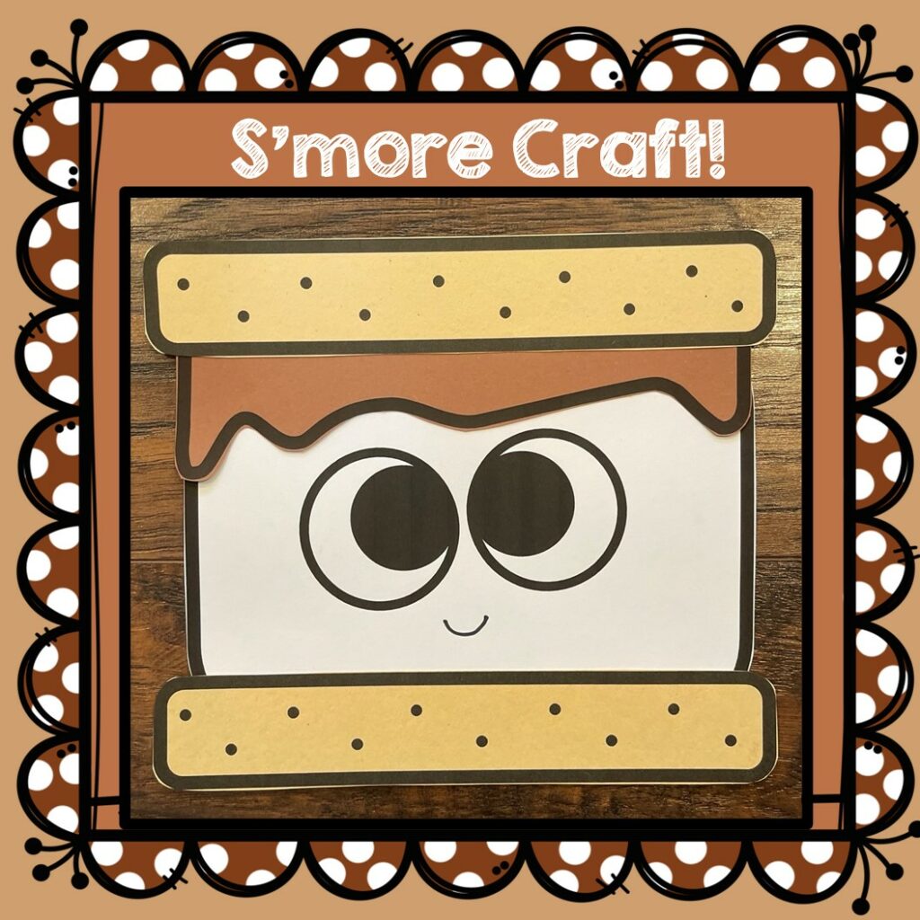 S'more Craft | Made By Teachers