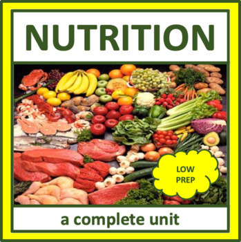 Nutrition - a complete health unit | Made By Teachers