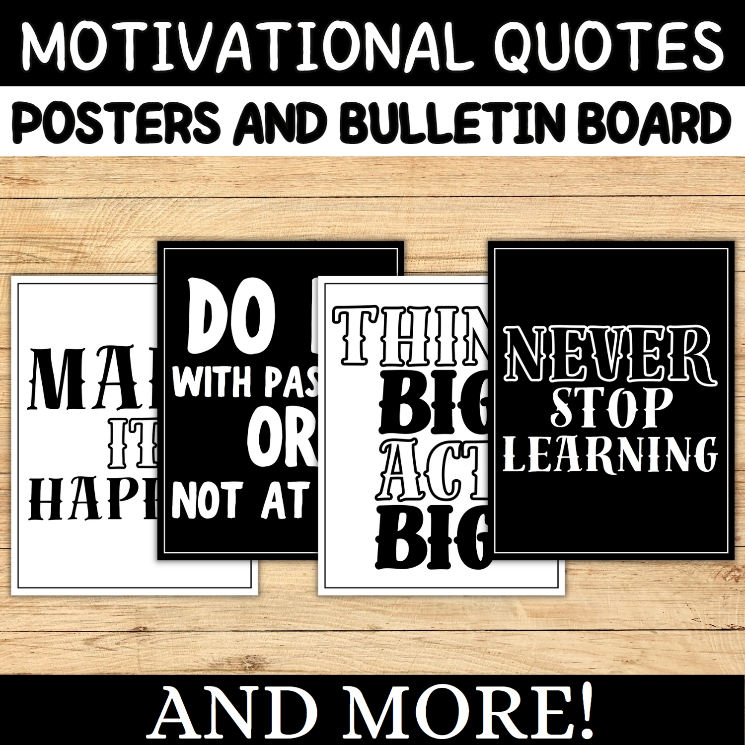 Monochrome Magic: Inspiring Black and White Poster Set and Bulletin ...