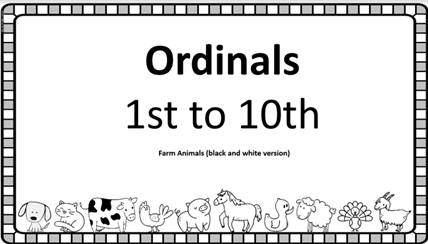 Ordinals - Farm Animals; 1st to 10th (b&w ver.) | Made By Teachers