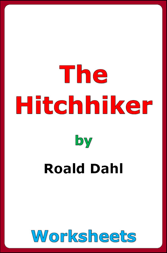 Roald Dahl "The Hitchhiker" worksheets | Made By Teachers