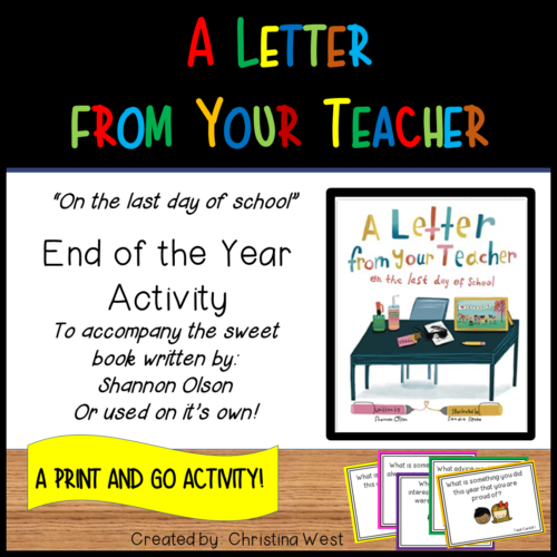 End of Year Activity: A Letter From Your Teacher on the Last Day of ...