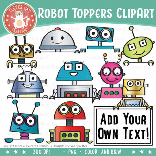 Robot Toppers Clipart | Made By Teachers
