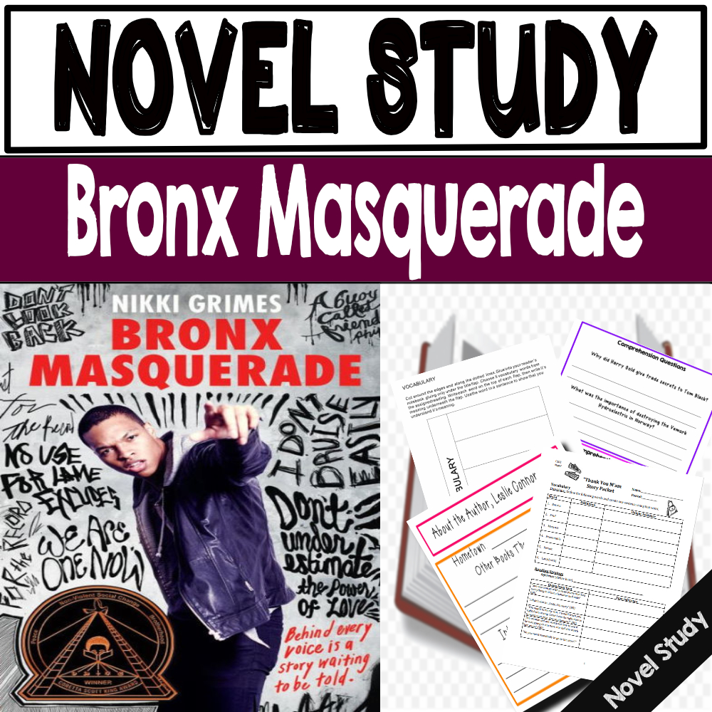 Bronx Masquerade by Nikki Grimes. Novel Study: | Made By Teachers