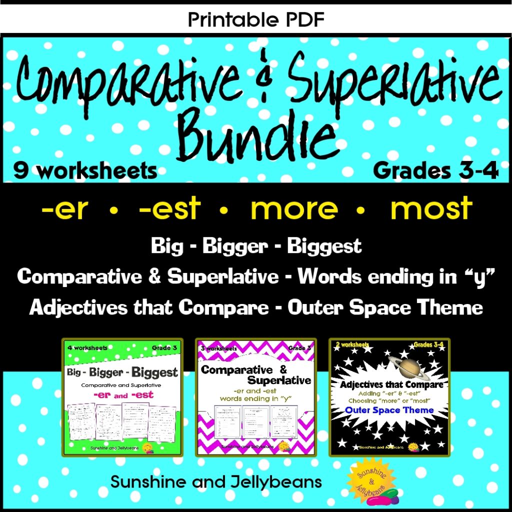 Comparative and Superlative BUNDLE : -er, -est, more, most - Grades 3-4 ...