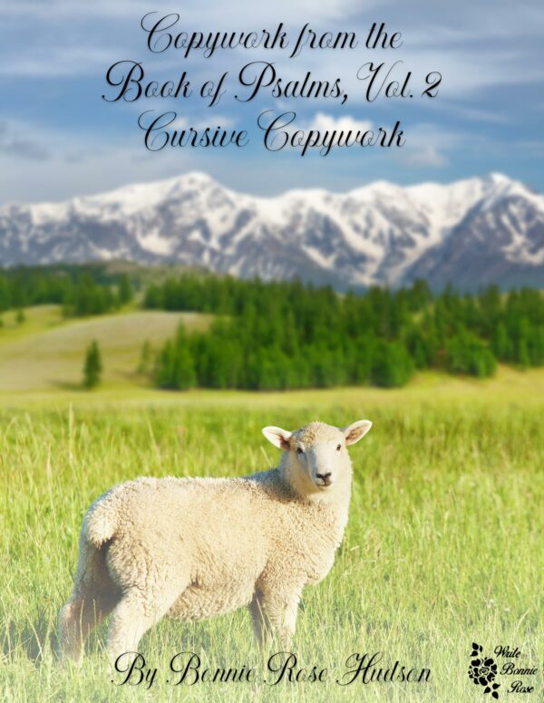 Copywork from the Book of Psalms, Vol. 2-Cursive Copywork | Made By ...