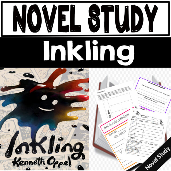 Inkling by Kenneth Oppel. Novel Study: | Made By Teachers