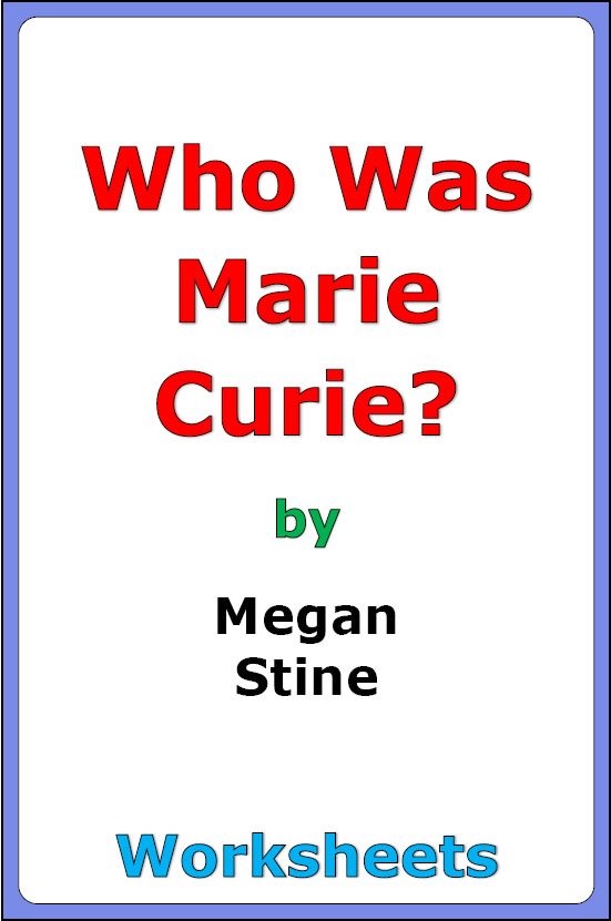 Megan Stine "Who Was Marie Curie?" worksheets | Made By Teachers