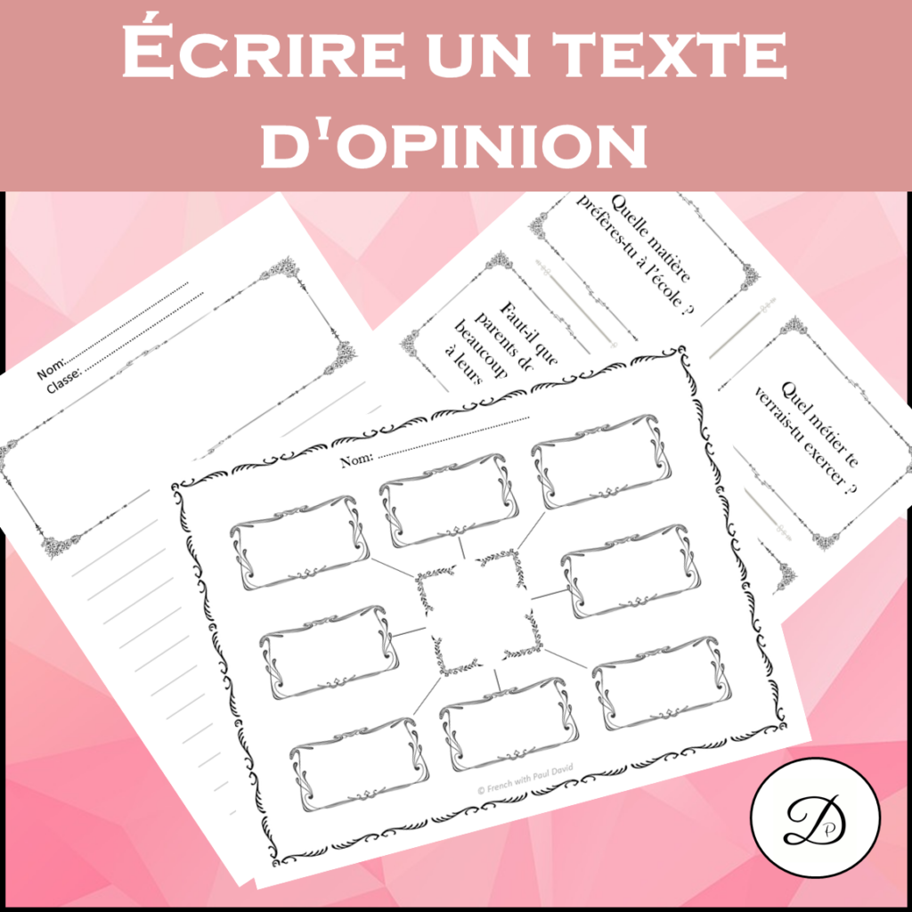 Écrire un texte d'opinion - French Opinion Writing | Made By Teachers