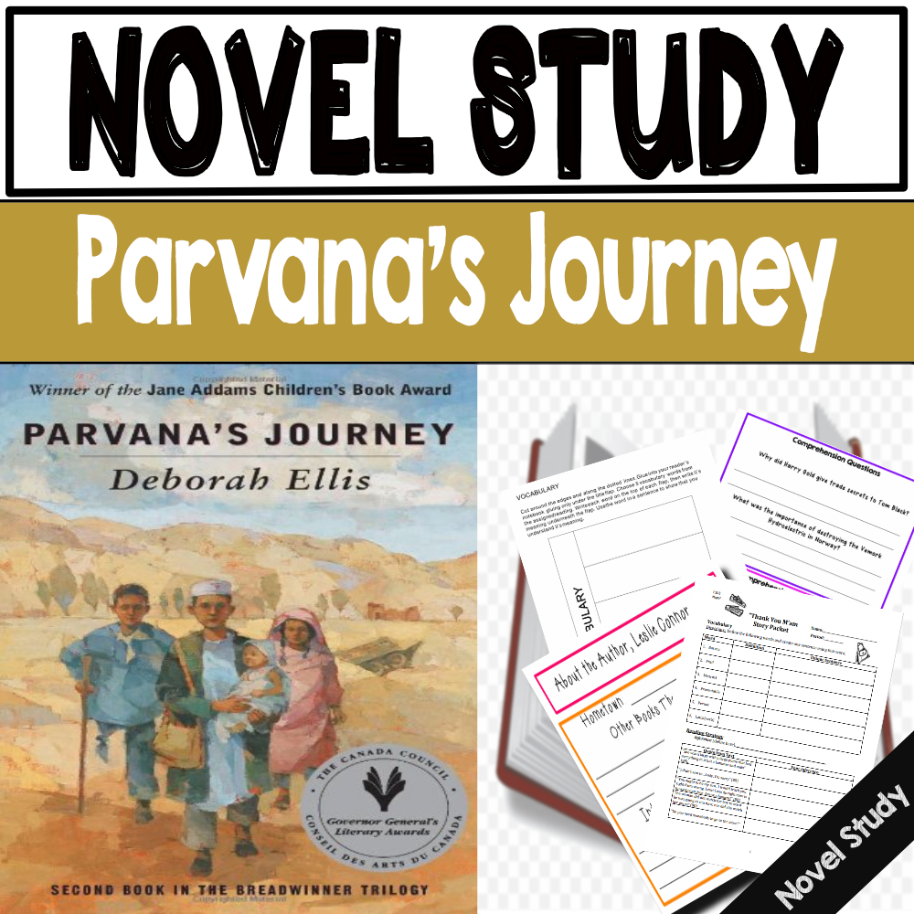 Parvana's Journey by Deborah Ellis. Novel Study: | Made By Teachers
