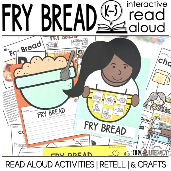 Fry Bread Interactive Read Aloud Activities | A Native American Family ...