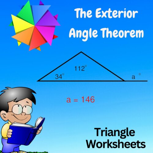 The Exterior Angle Theorem - Triangle Worksheets | Made By Teachers