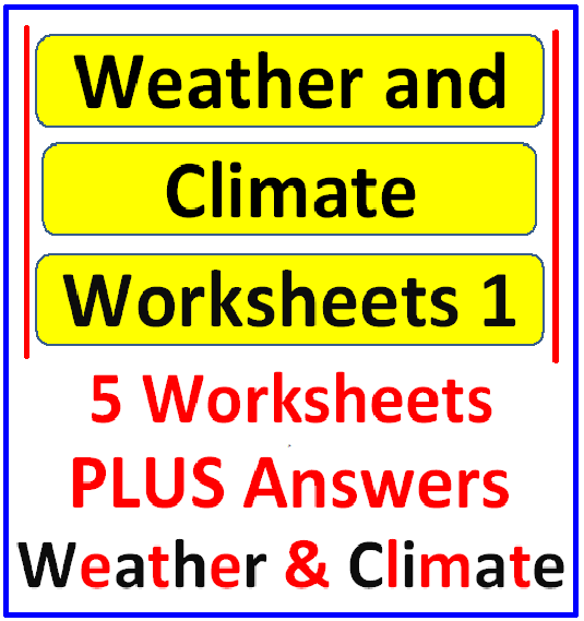 Weather And Climate Worksheets 1 5 Worksheets PLUS Answers Made By