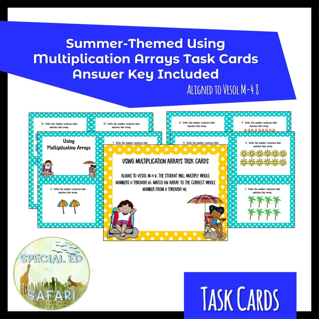 Summer Themed Using Multiplication Arrays Task Cards- VESOL Aligned ...