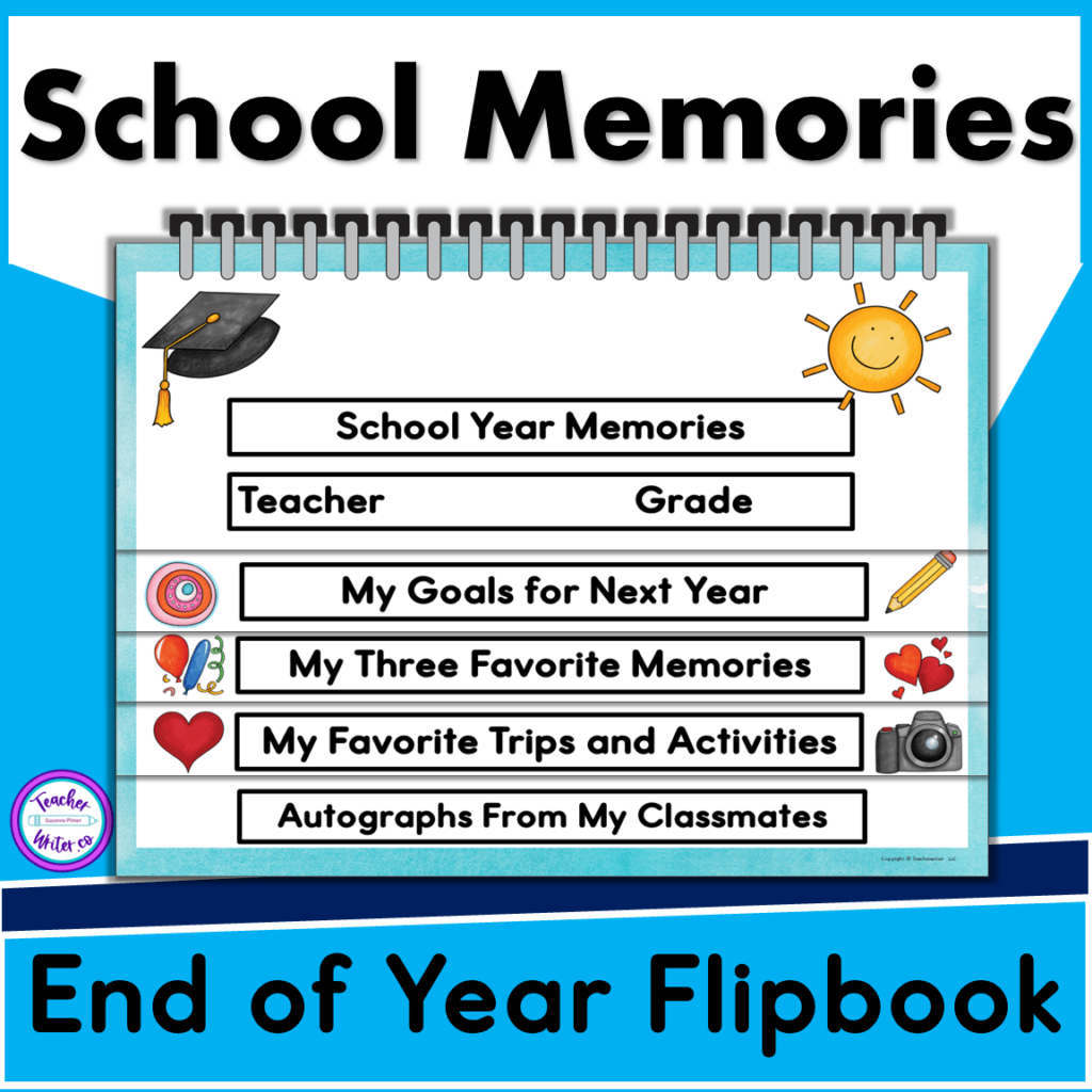 End of Year School Memories Flipbook | Teacher Appreciation | FREE ...