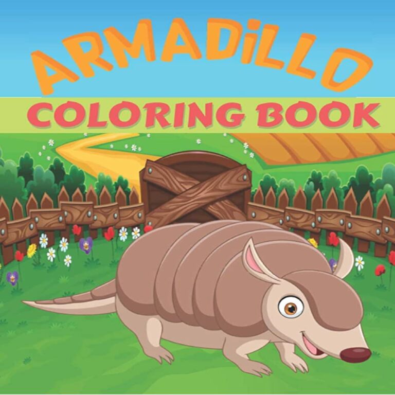 Armadillo Coloring Book : Easy and Fun Armadillos Colouring Book for ...