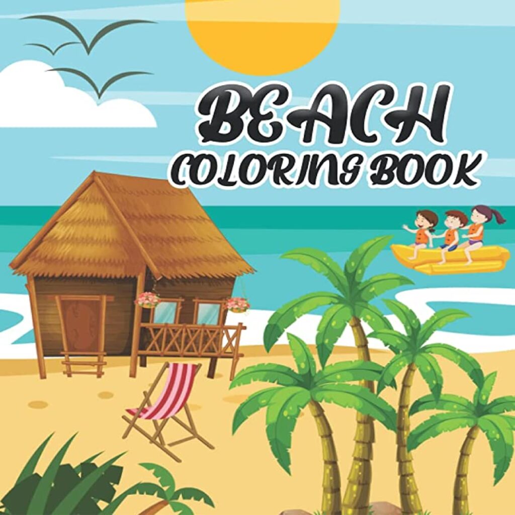 Beach Coloring Book : Easy and Fun Beaches Colouring Book for Kids ...