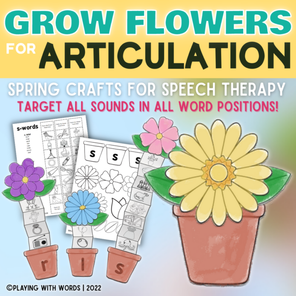 Grow Flowers for Articulation Spring Crafts for Speech Therapy | Made ...