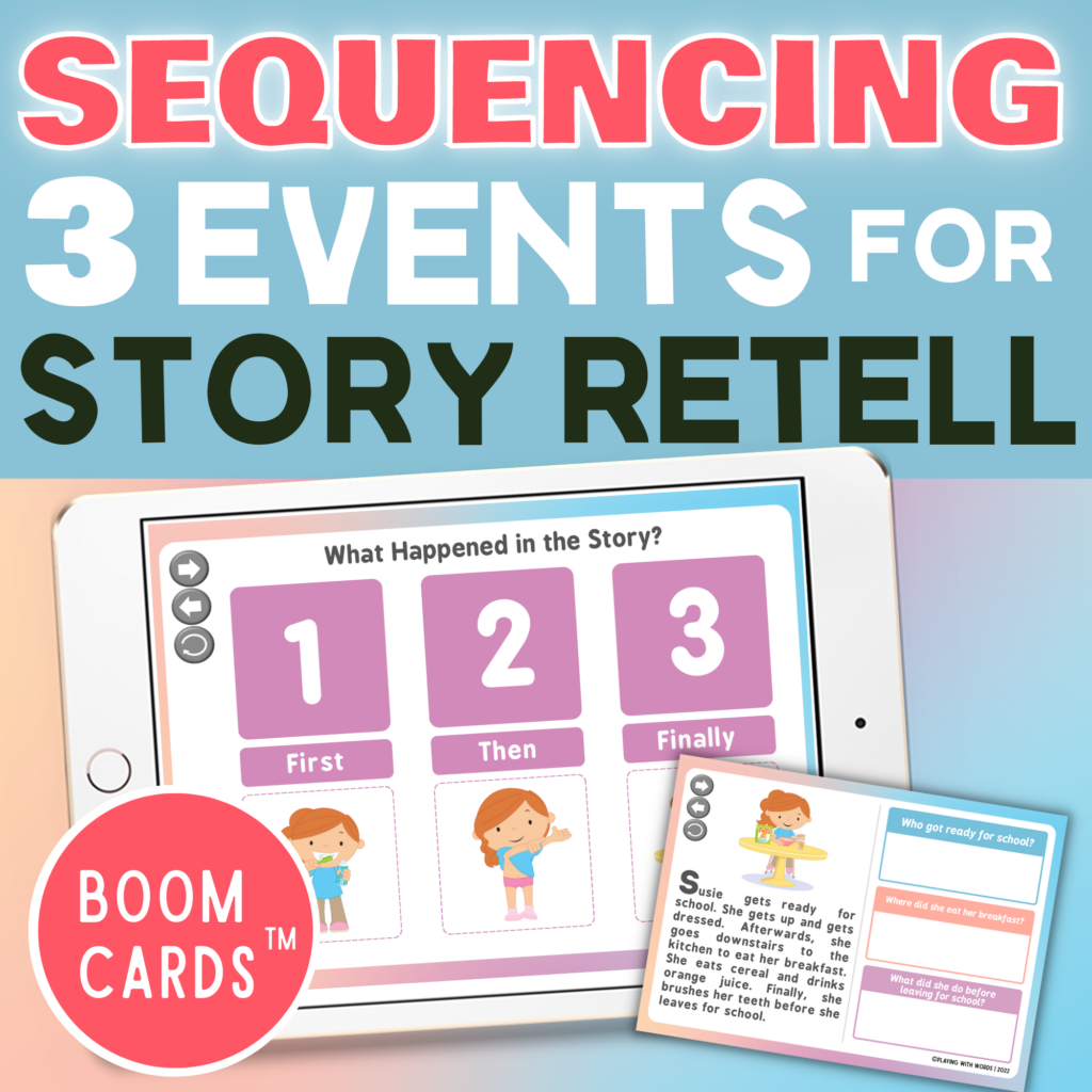 Sequencing 3 Events for Story Retell BOOM CARDS™ | Made By Teachers