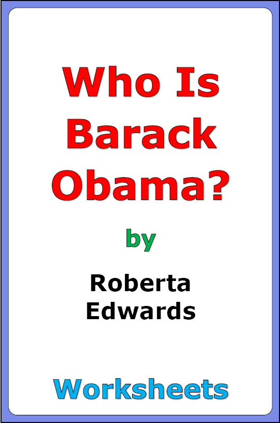 Roberta Edwards "Who Is Barack Obama?" worksheets | Made By Teachers