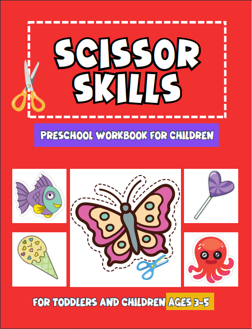 Scissor Skills Preschool Workbook for Children: A Cutting Practice ...