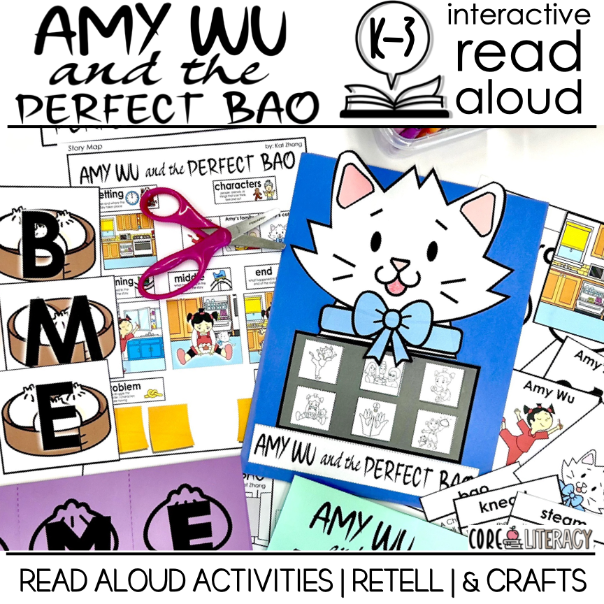 Amy Wu and the Perfect Bao Interactive Read Aloud Reading Comprehension ...