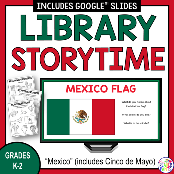 Library Storytime - Mexico - Hispanic Heritage Month - Cinco de Mayo ...
