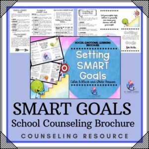 SMART GOALS Brochure for Kids - SEL School Counselor Resource | Made By ...