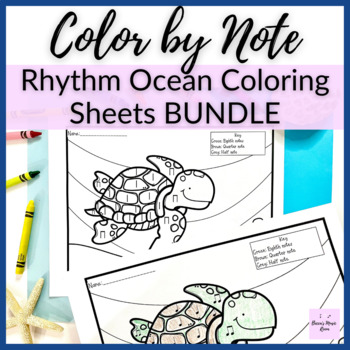 Ocean Rhythm Color by Note Print + Go Worksheets BUNDLE for elementary ...