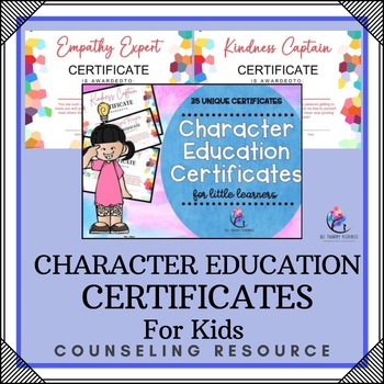 CHARACTER EDUCATION CERTIFICATES - Counseling Certificates for Kids ...