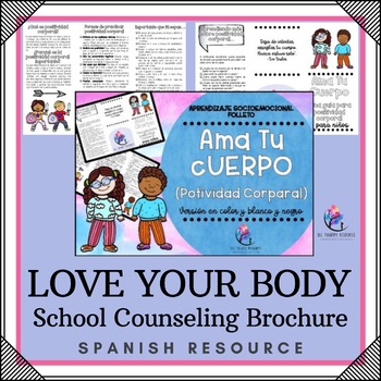 SPANISH VERSION - LOVE YOUR BODY - Body Positivity Brochure - SEL ...