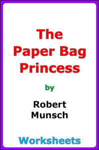 Robert Munsch "The Paper Bag Princess" worksheets | Made By Teachers
