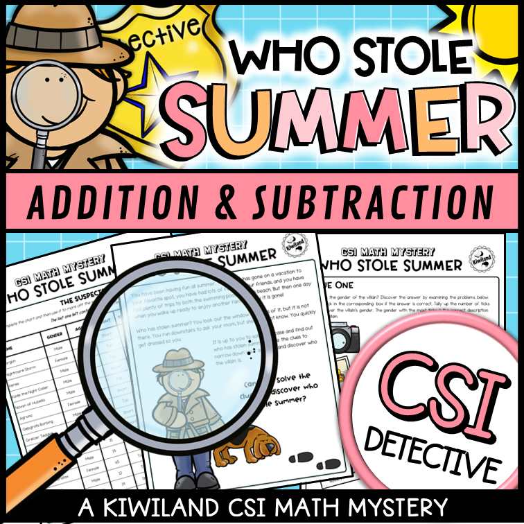 Who Stole Summer Back To School Addition and Subtraction CSI Math ...