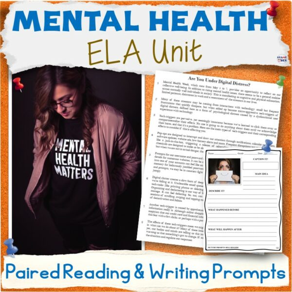 Mental Health Awareness Month Unit - Paired Reading, Prompts, Print and ...