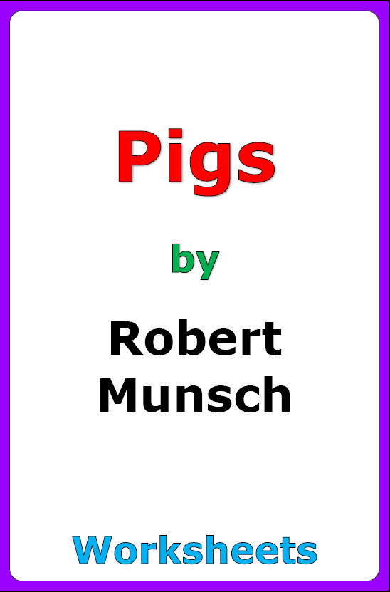 Robert Munsch "Pigs" worksheets | Made By Teachers