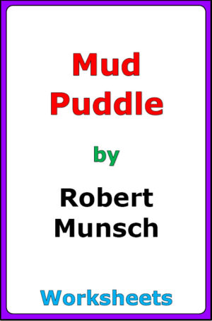 Robert Munsch "Mud Puddle" worksheets | Made By Teachers