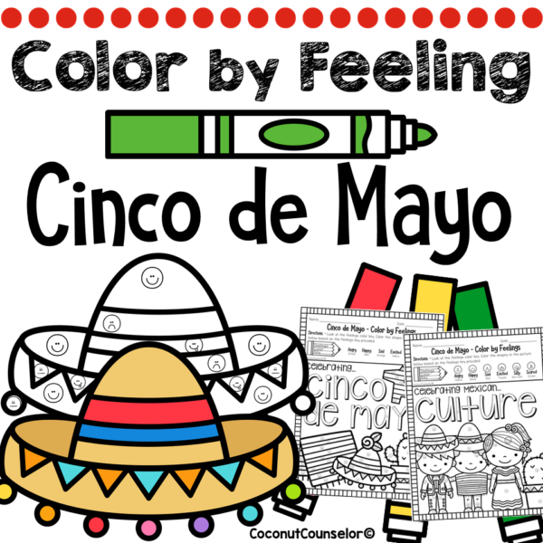 Cinco de Mayo Color by Feeling Worksheets | Made By Teachers