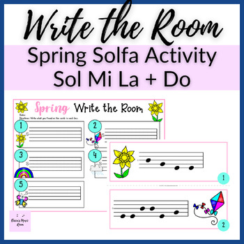 Sol Mi La Do Spring Melody Write the Room Solfege Patterns for ...