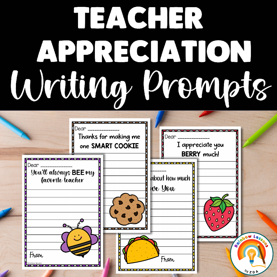 Teacher Appreciation Writing Prompts | Teacher Appreciation Week ...