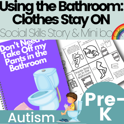 Keeping Clothing on When Using the Bathroom or Toilet Social Skills ...