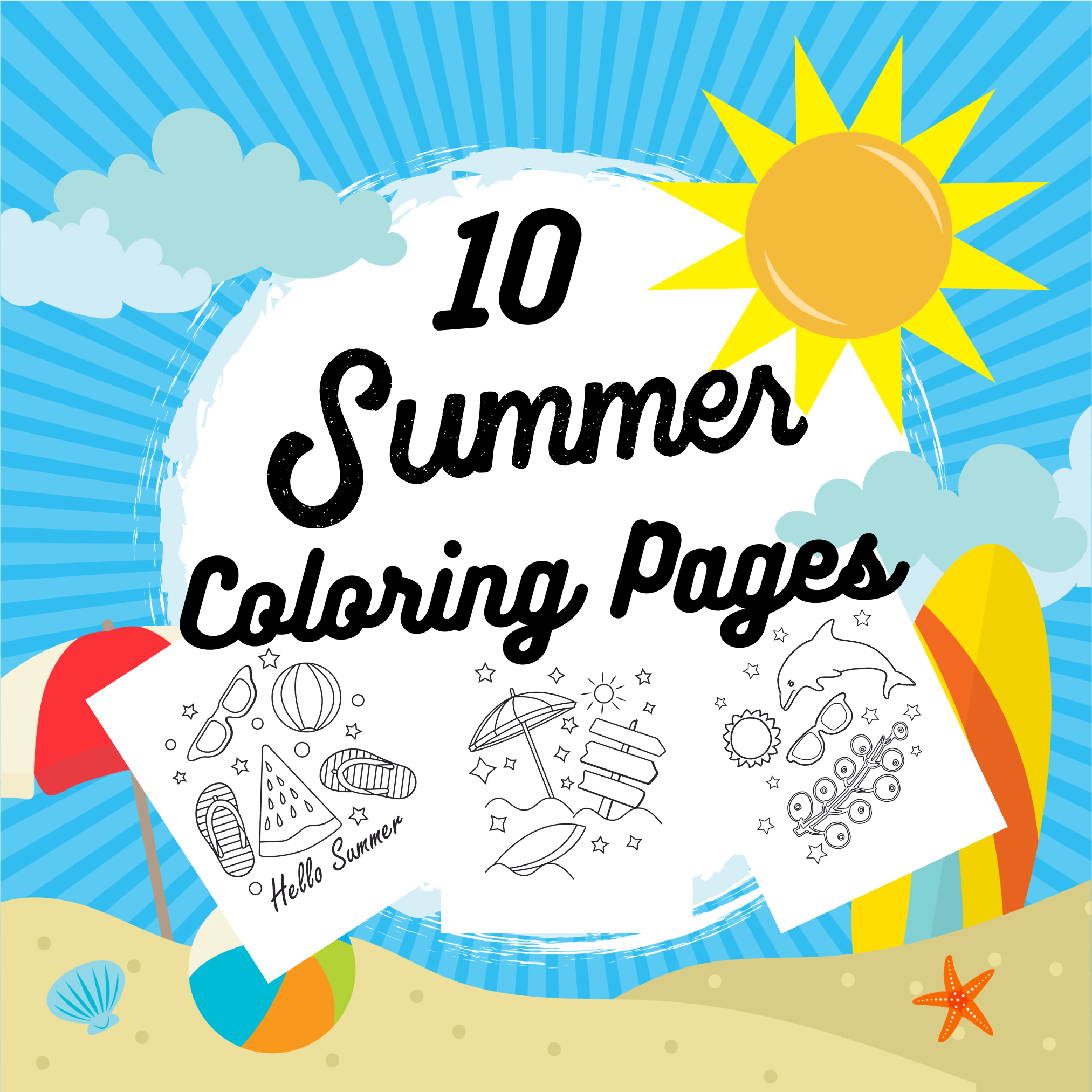 Free 10 Summer Coloring Pages For Kids And Toddlers Preschool 