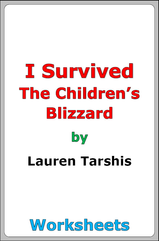 Lauren Tarshis "I Survived the Children's Blizzard, 1888" worksheets ...