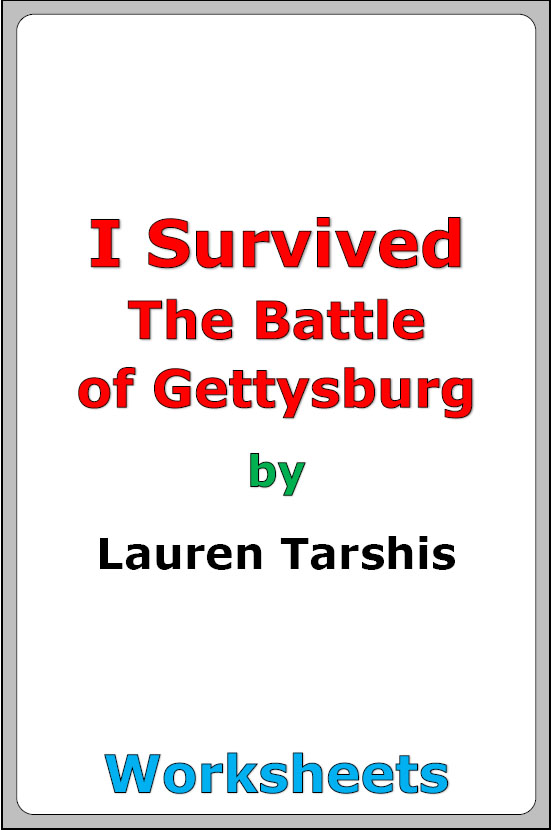 Lauren Tarshis "I Survived the Battle of Gettysburg, 1863" worksheets ...