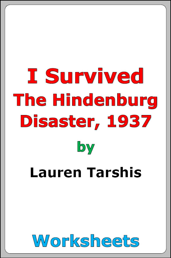 Lauren Tarshis "I Survived the Hindenburg Disaster, 1937" worksheets ...