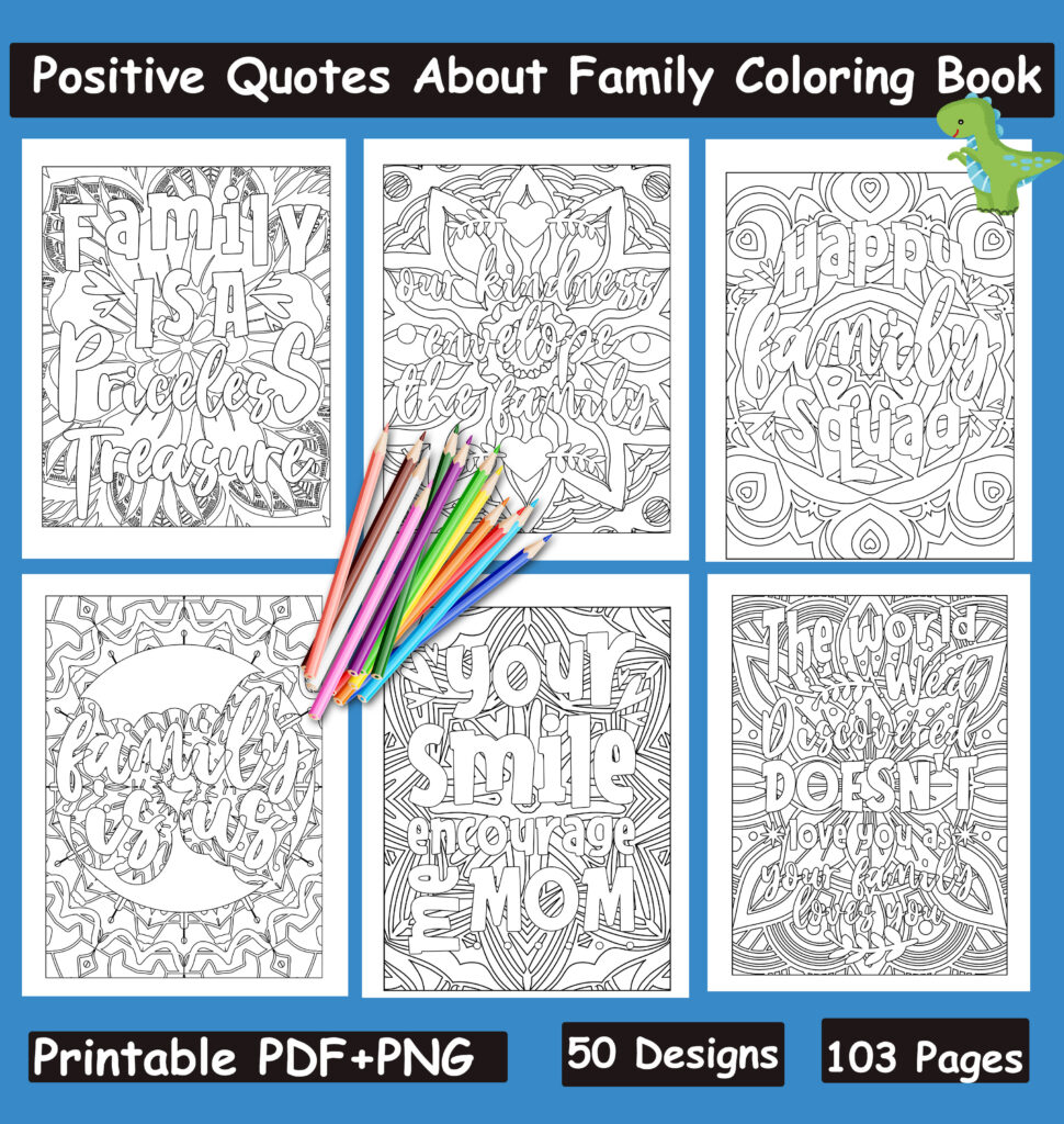 Inspirational Quotes About Family Coloring Book For Adults And Kids ...