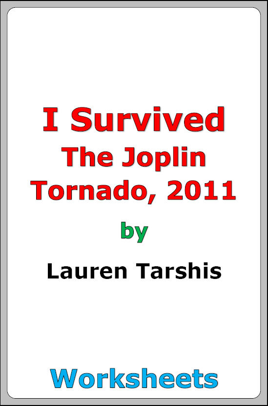 Lauren Tarshis "I Survived the Joplin Tornado, 2011" worksheets | Made ...