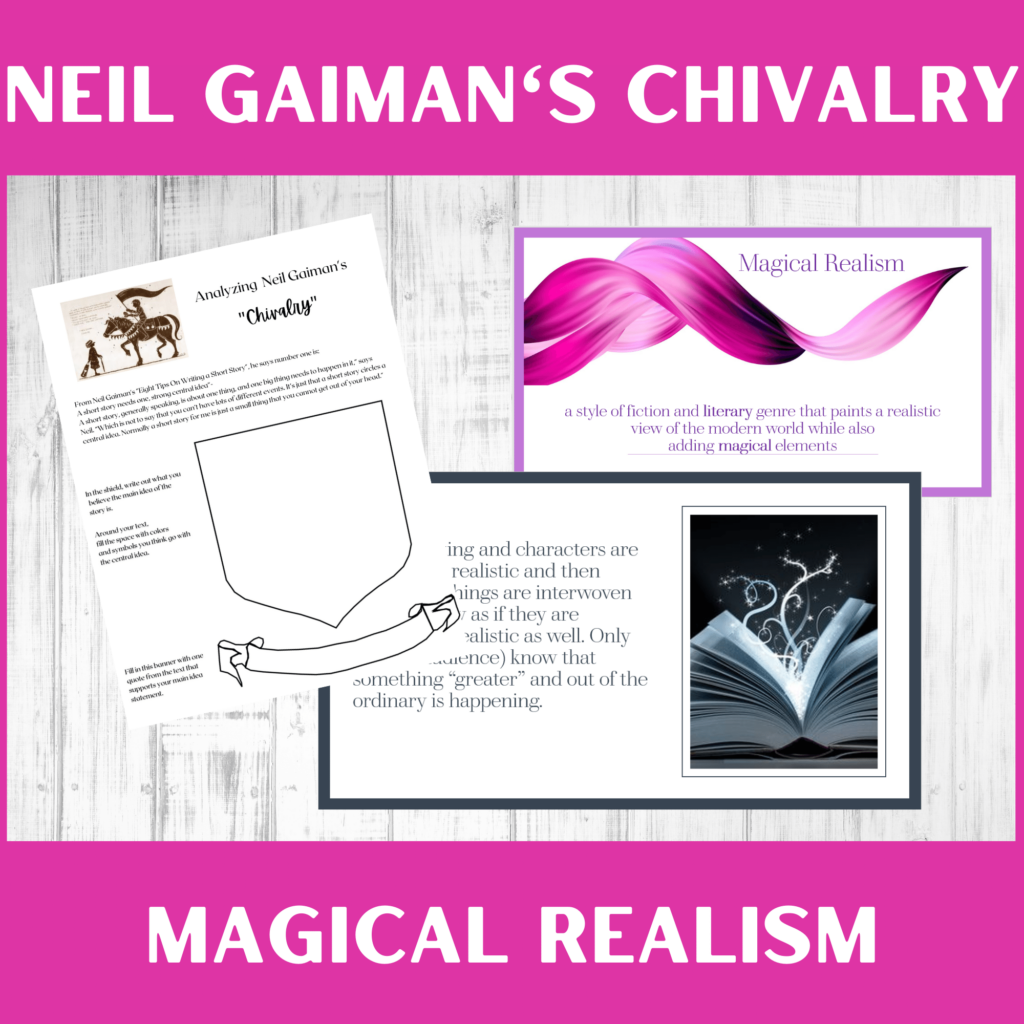 Neil Gaiman's "Chivalry" and Magical Realism Combo | Made By Teachers