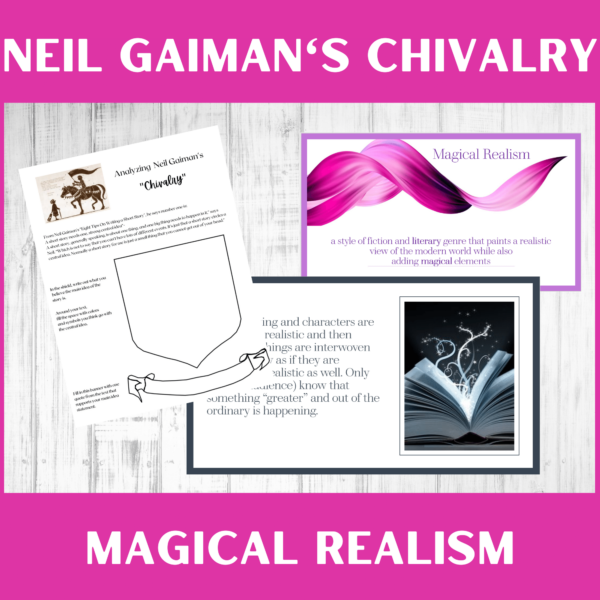 Neil Gaiman's "Chivalry" and Magical Realism Combo | Made By Teachers